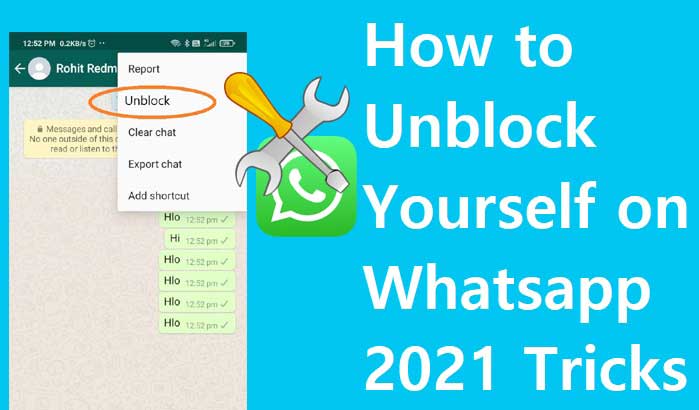 How To Unblock Yourself On Whatsapp 2021 Latest Procedure